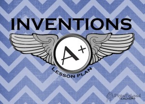 Lesson Plan: Inventions (& Airplanes) | Squarehead Teachers