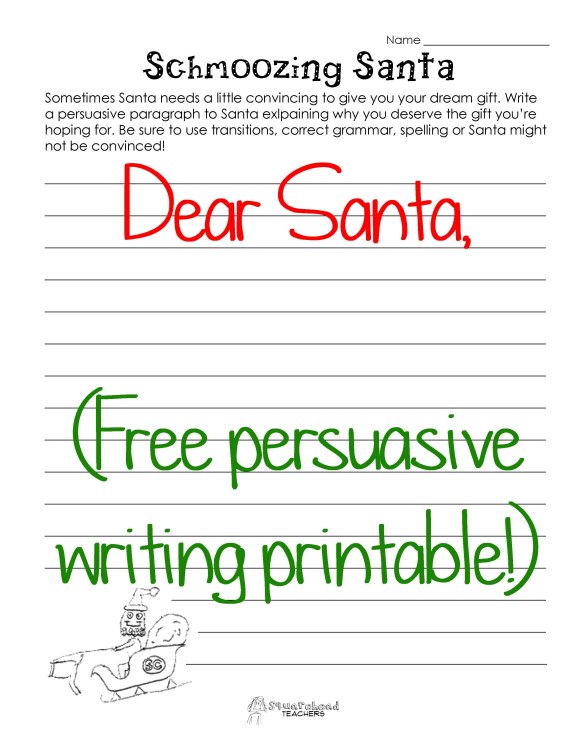 Schmoozing Santa (Persuasive Writing) | Squarehead Teachers