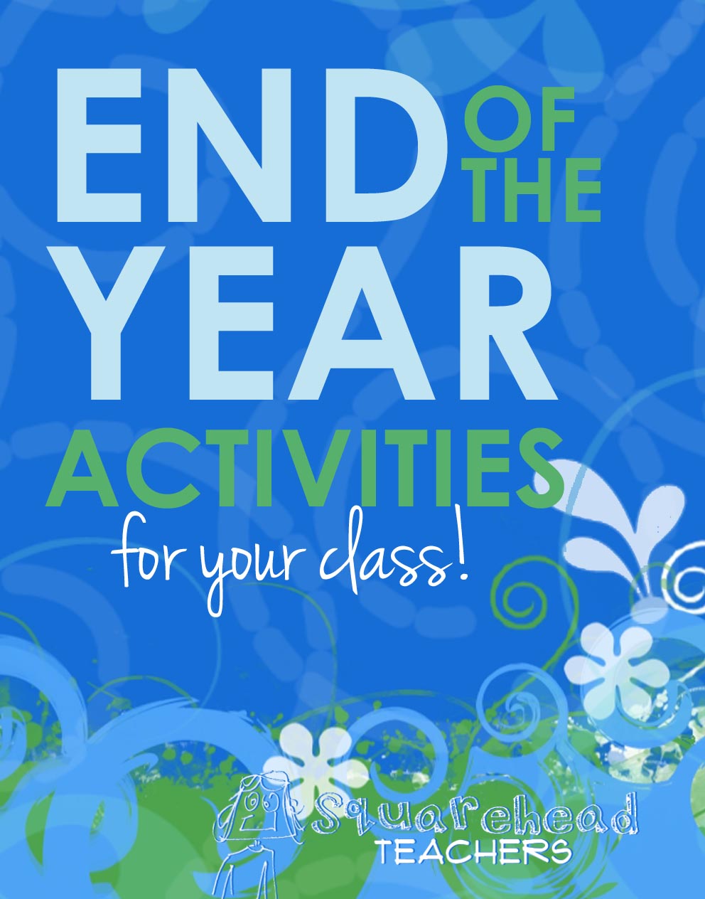 Favorite End of the Year Activities | Squarehead Teachers